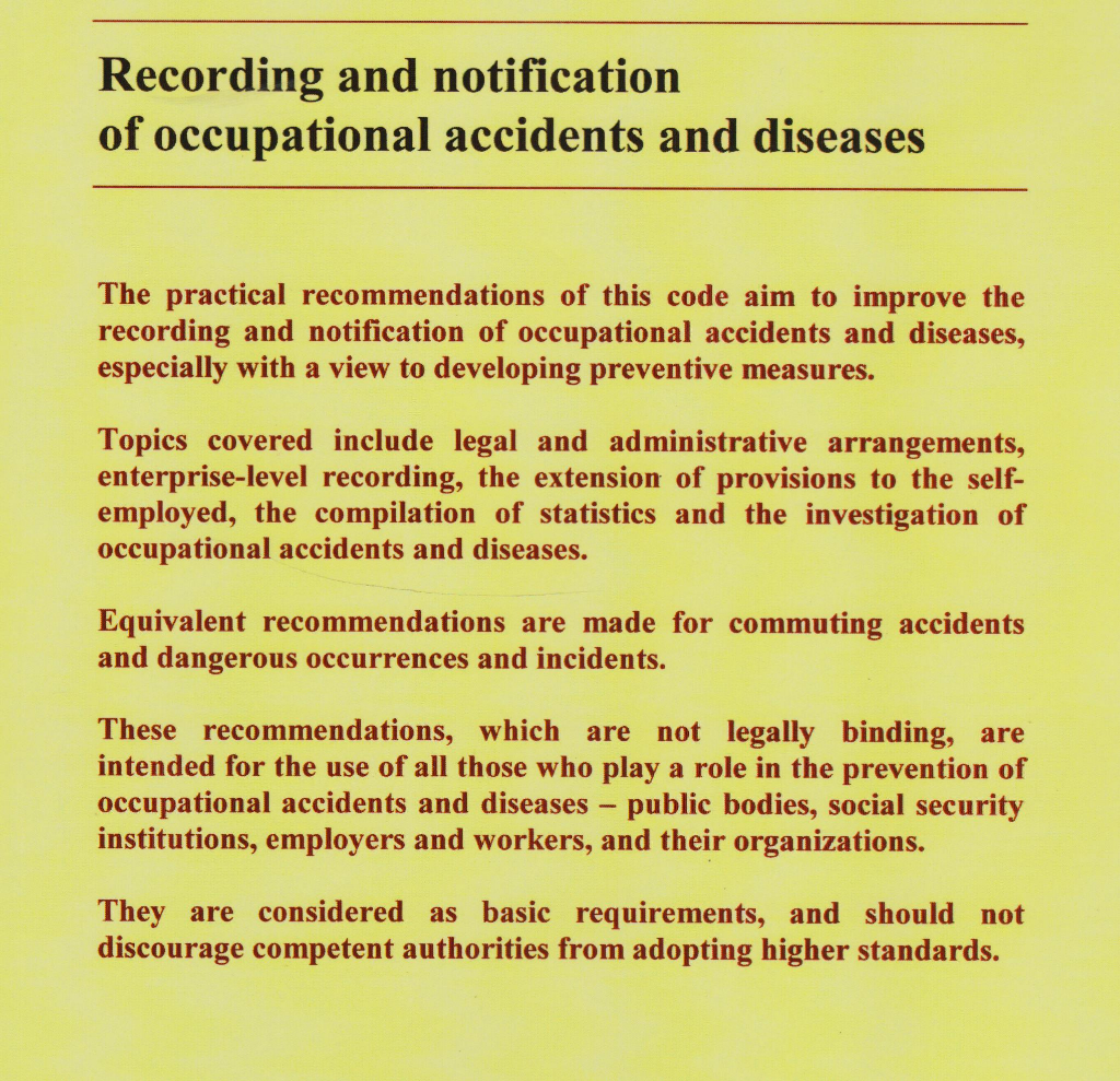 RECORDING AND NOTIFICATION OF OCCUPATIONAL ACCIDENTS AND DISEASES - ILO ...