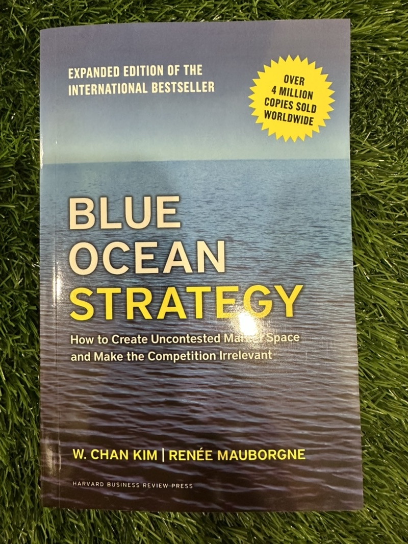 Blue Ocean Strategy, Expanded Edition: How to Create Uncontested Market ...