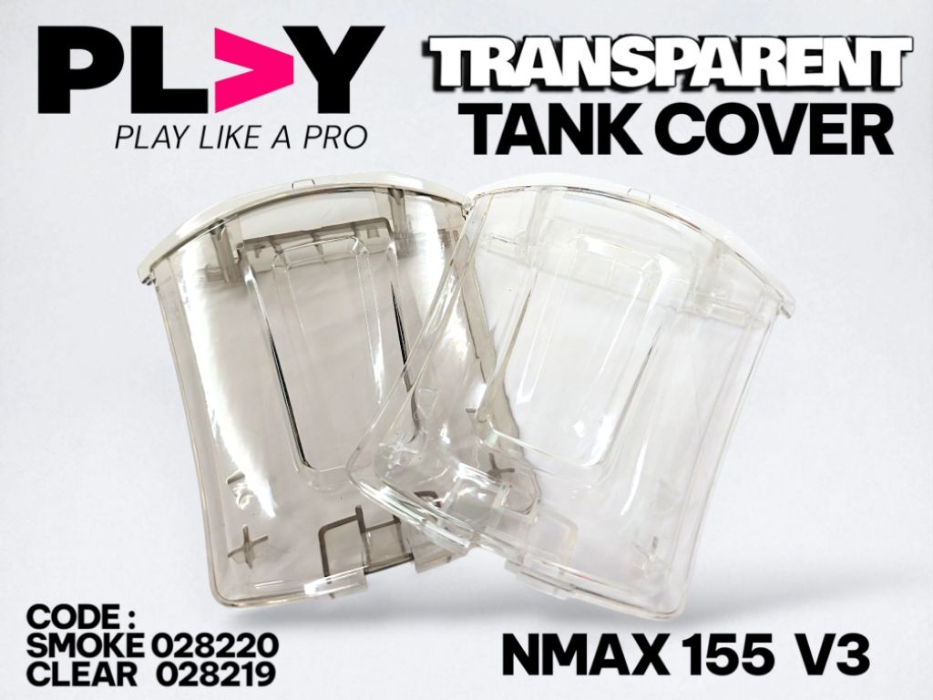 PLAY NMAX NMAX155 V3 NMAX V3 TRANSPARENT TANK COVER SMOKE CLEAR TELUS ...