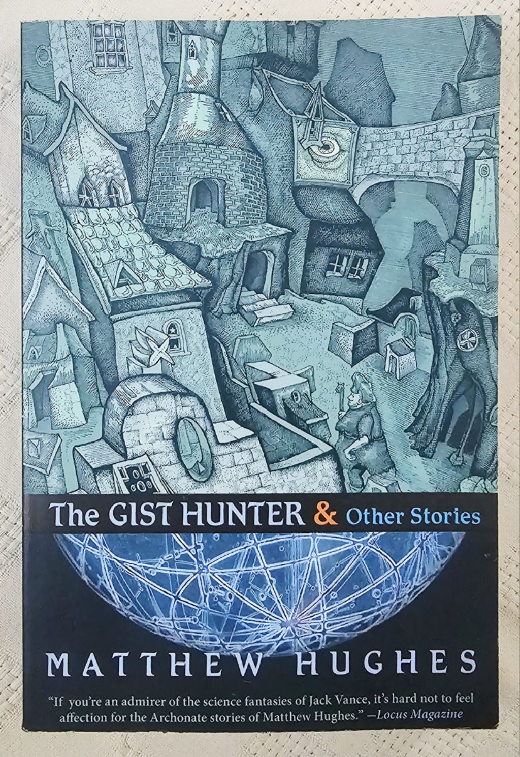 MBH THE GIST HUNTER & OTHER STORIES by Matthew Hughes (Fantasy/Science ...