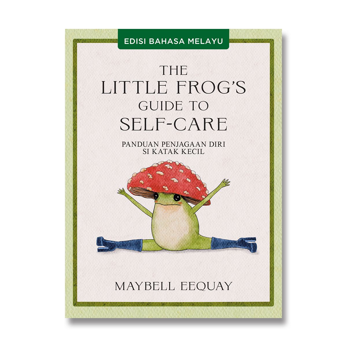 The Little Frog Helpers Guide To Self-Care (Self-Care Guide To The ...