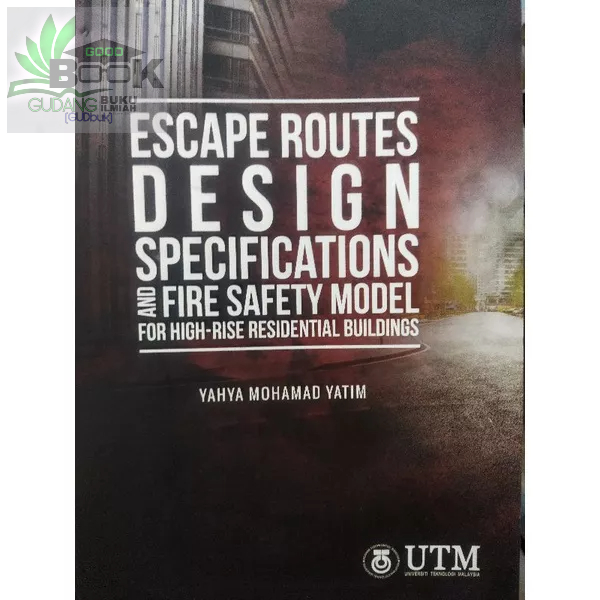 Escape Routes Design Specifications and Fire Safety Model for High ...