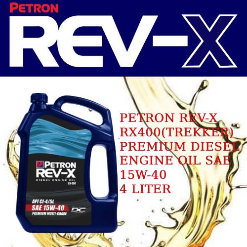 Petron Rev-X RX400 (Trekker) Premium Diesel Engine Oil SAE 15W40 4 ...