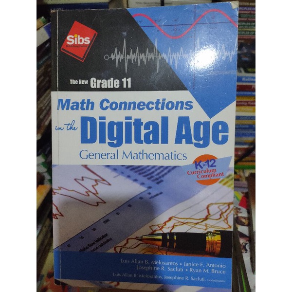 Math Connections in the Digital Age: General Mathematics (The New Grade ...