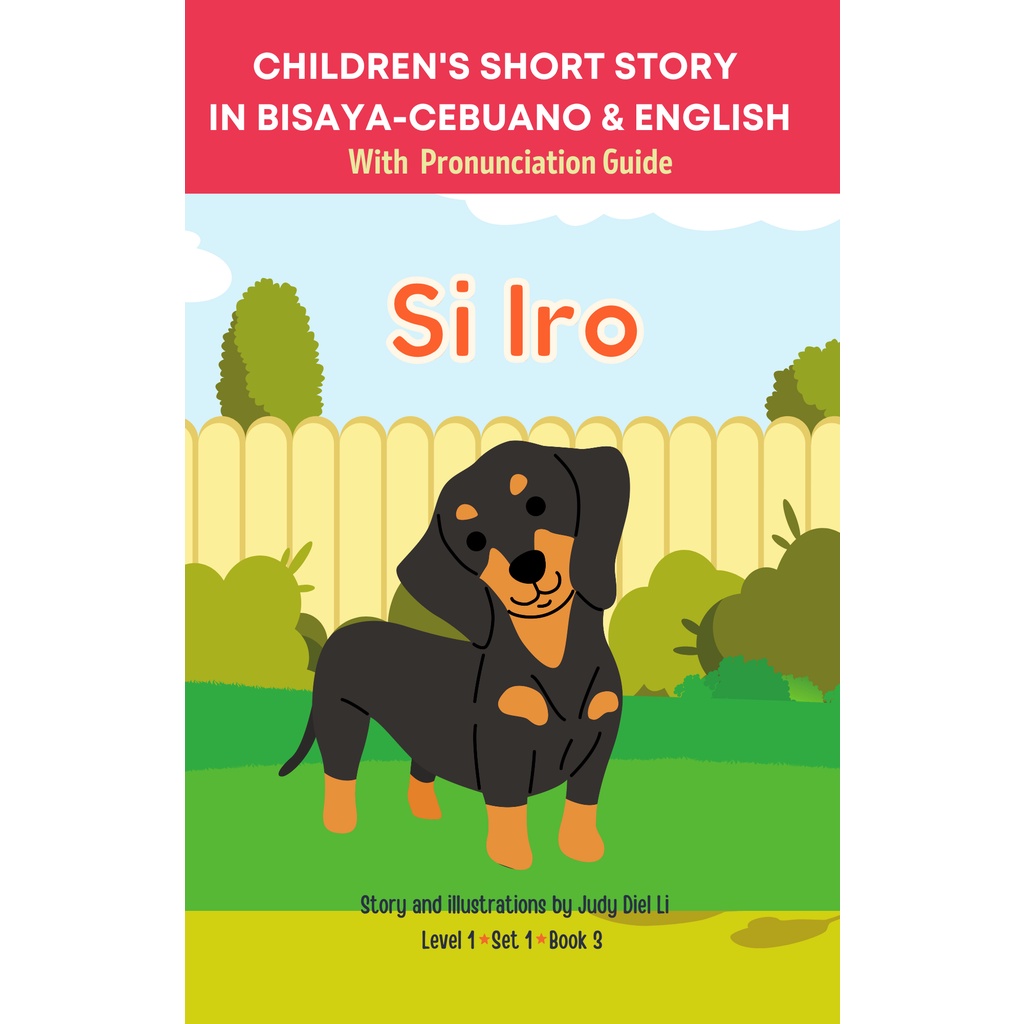 English-Cebuano Children's Books Si Iro Book 3 Learn Bisaya through reading with Pronunciation ...
