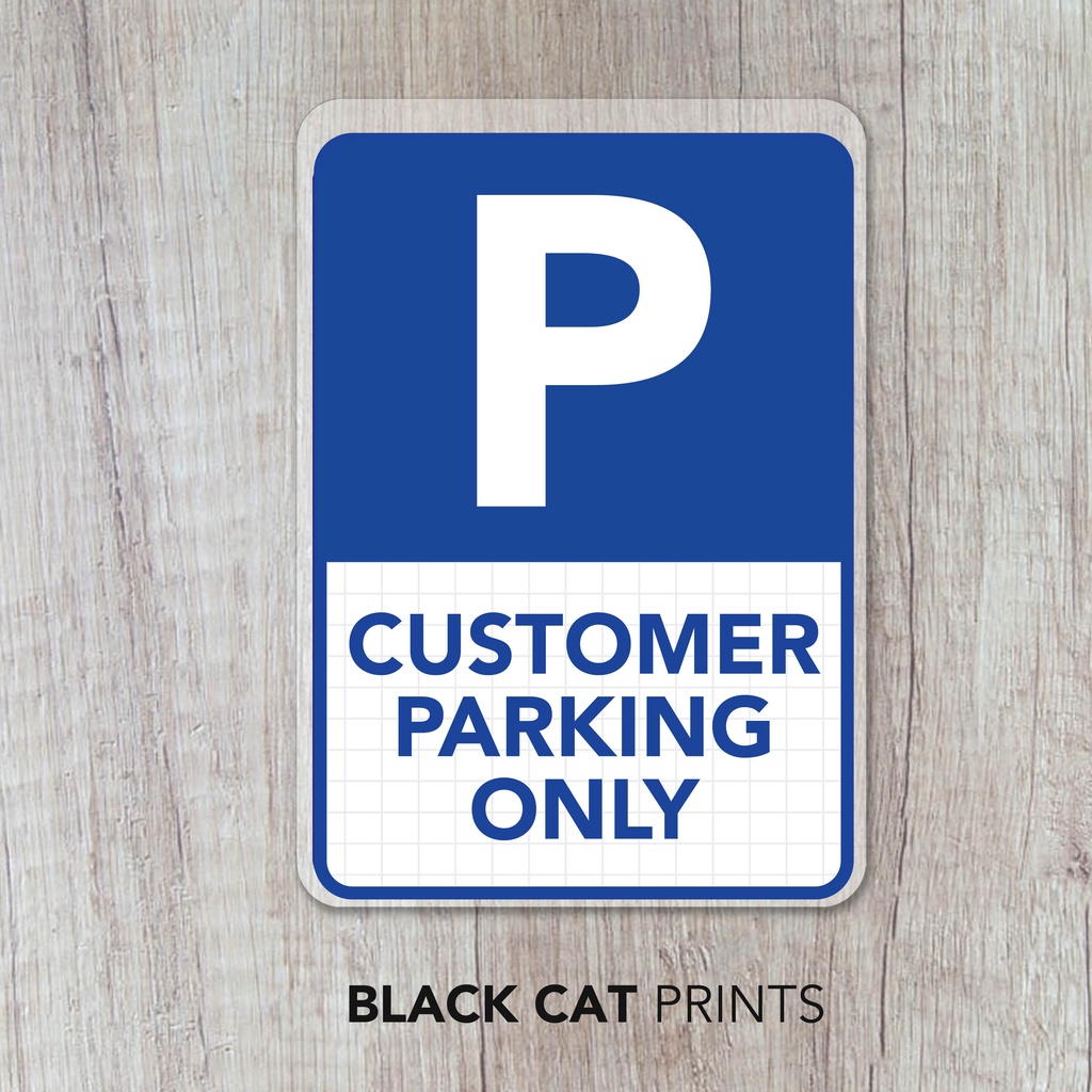 Customer Parking Only Sign / Laminated Signage / Sign Board | Shopee ...