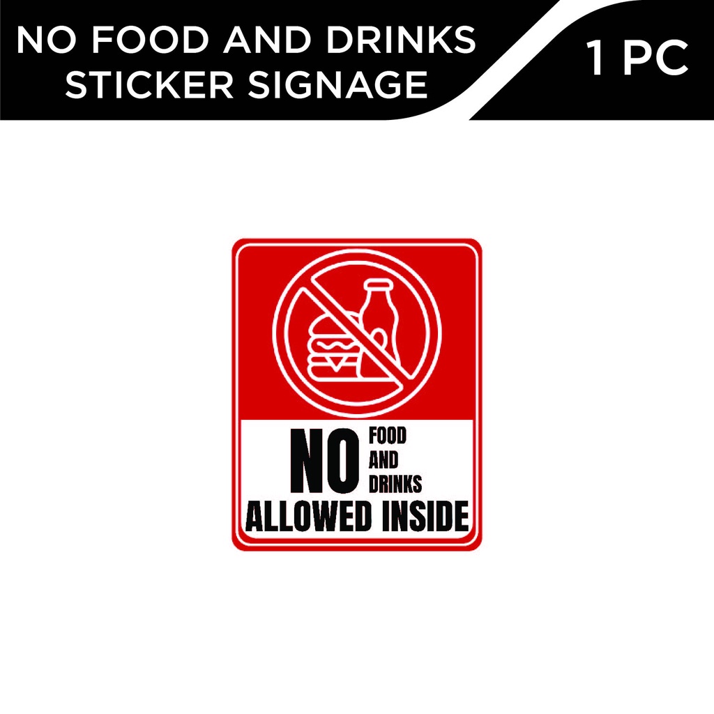 Dsign No Food and Drinks allowed inside 8x10"inches Waterproof Signage ...