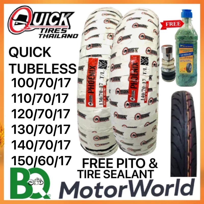 QUICK TIRE FREE TIRE SEALANT & PITO PHOENIX TUBELESS By 17 110/70/17 ...