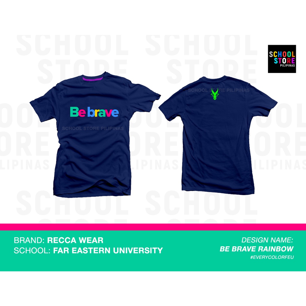 FEU Tamaraws - Be Brave RAINBOW - Far Eastern University Shirt for Men ...