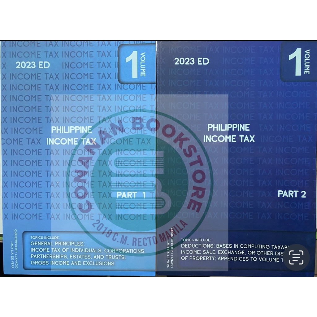 Philippine Income Tax 2023 Volume 1 , Part 1 & 2 by Llamado, C & De Vera, J. | Shopee Philippines
