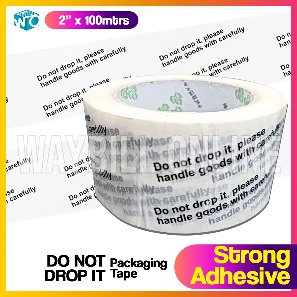 Packing Tape (DO NOT DROP) 100mtrs please handle goods with care ...