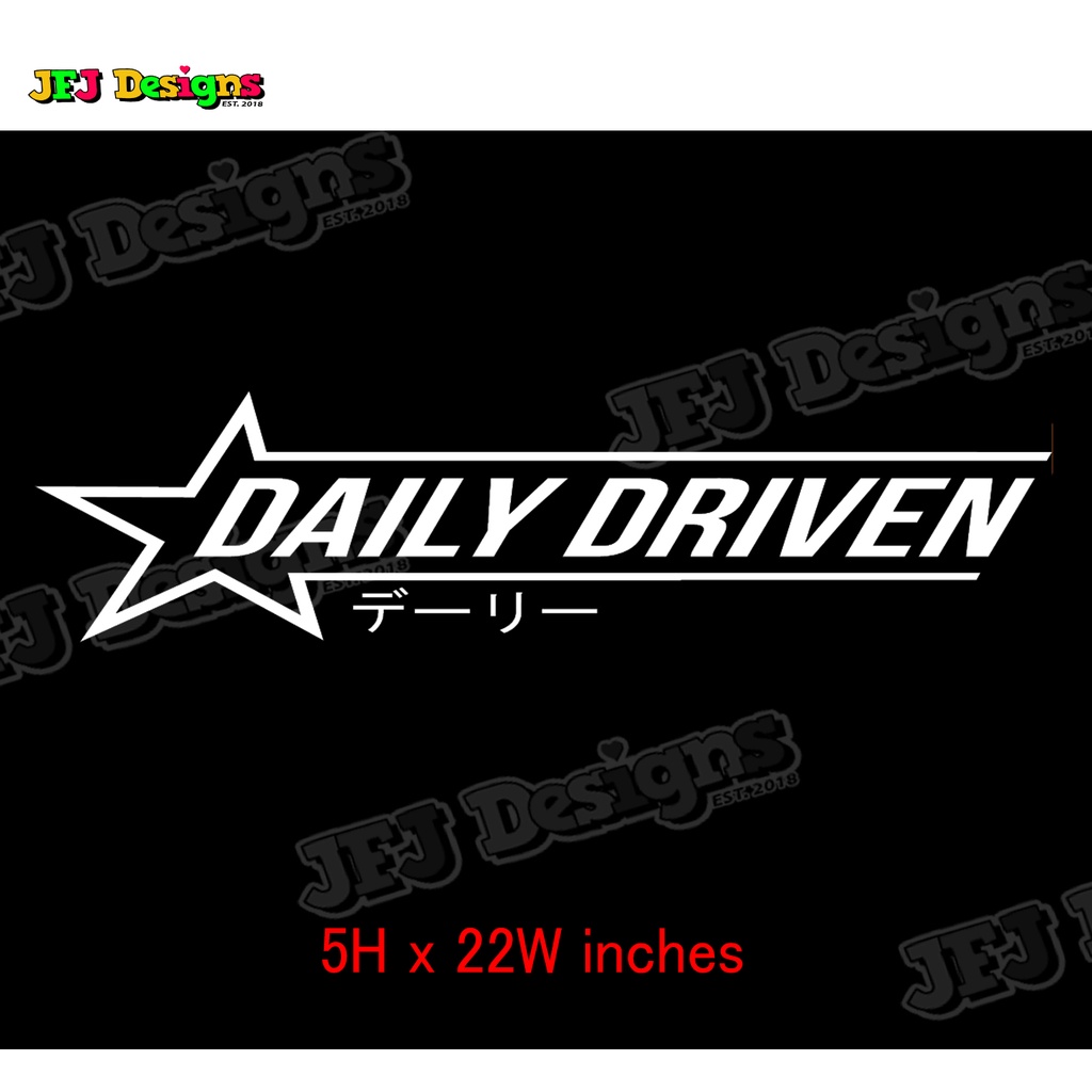 DAILY DRIVEN CUTOUT STICKERS 20x5 inches | Shopee Philippines