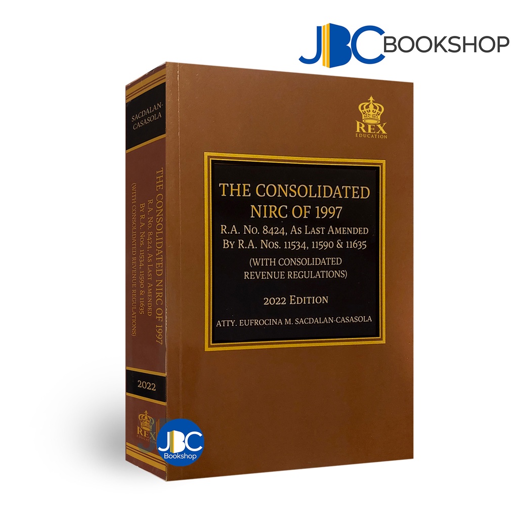 The Consolidated NIRC of 1997 (with Consolidated Revenue Regulations ...