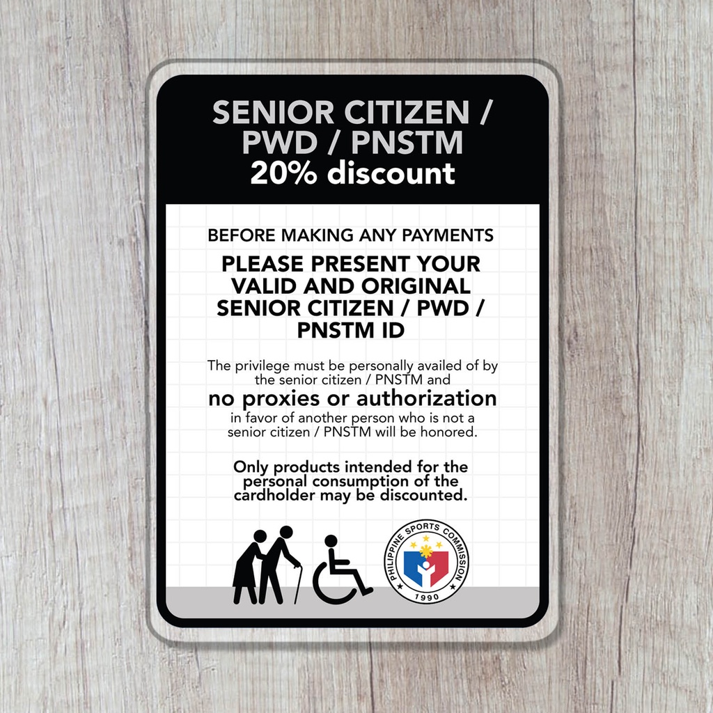 Senior Citizen / PWD / PNSTM Discount Requirements Sign / Signage ...