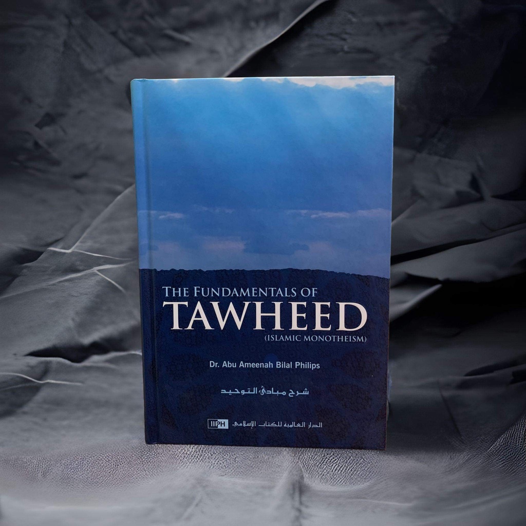 The Fundamentals of Tawheed: Islamic Monotheism | Shopee Philippines