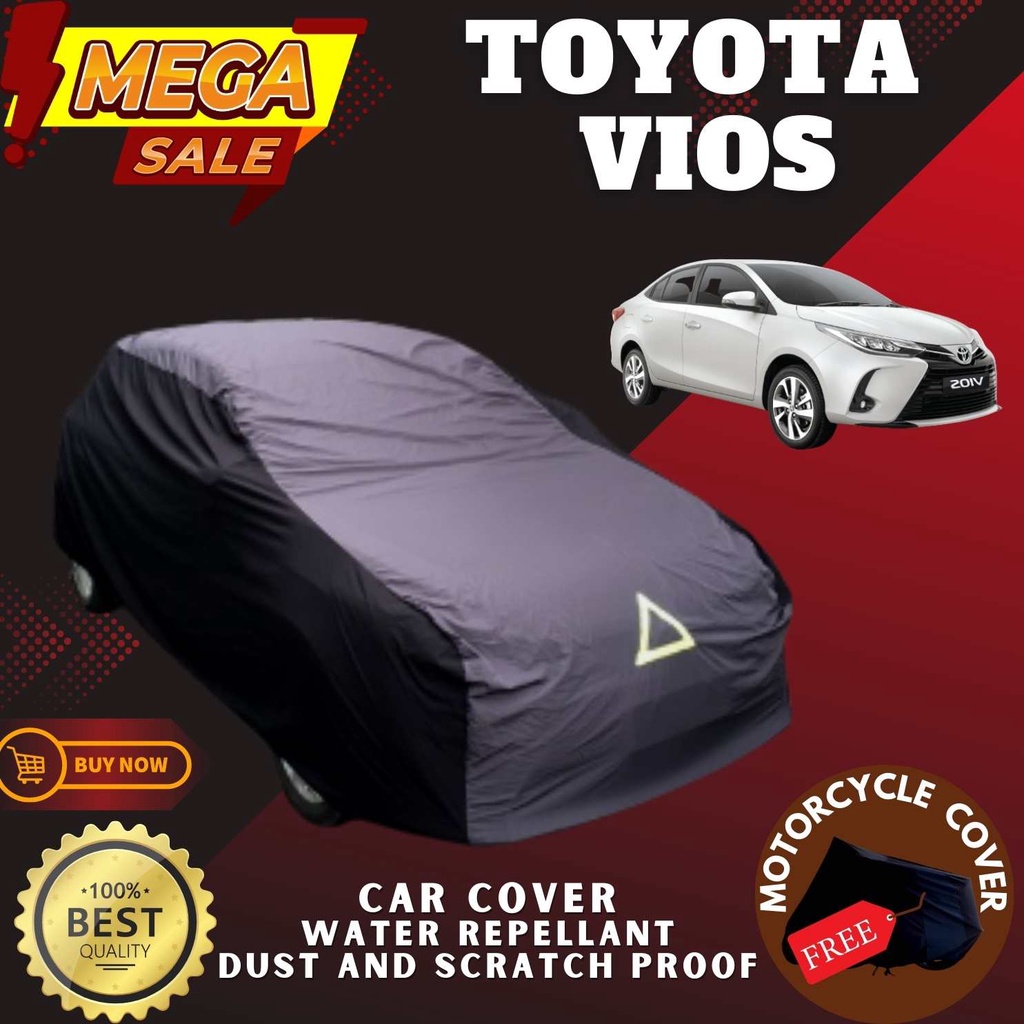 TOYOTA VIOS CAR COVER HIGH QUALITY WATER REPELLANT DUST AND SCRATCH PROOF WITH FREE MOTOR COVER Shopee Philippines