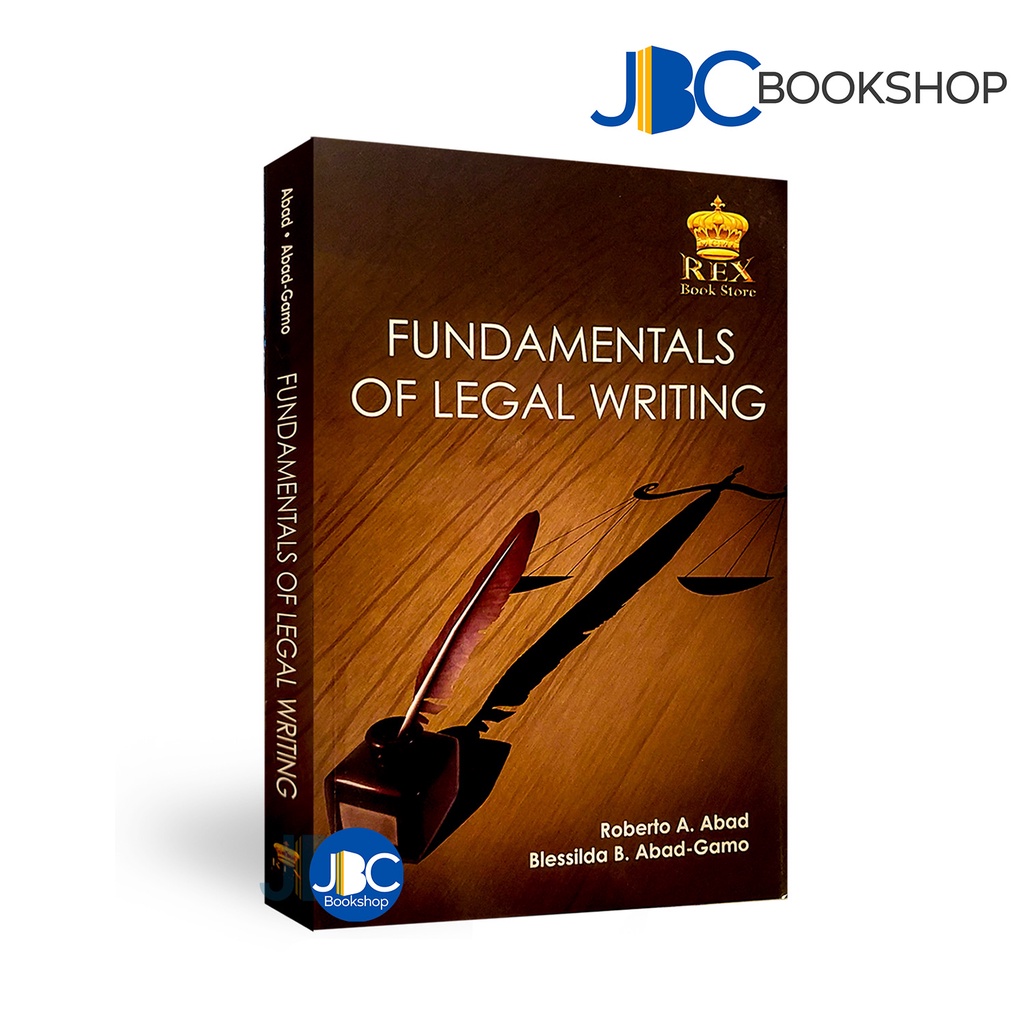 Fundamentals of Legal Writing 2014 by Roberto Abad & Blessilda Abad ...