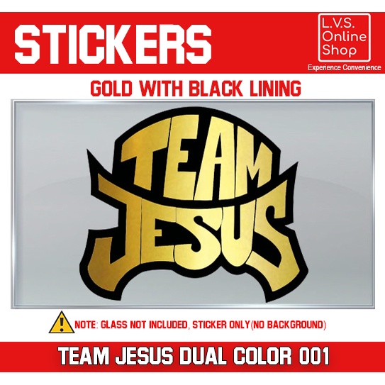 Team Jesus Dual Color 001 (For Laptop, Motorcycle, Car, Etc.) Religious ...