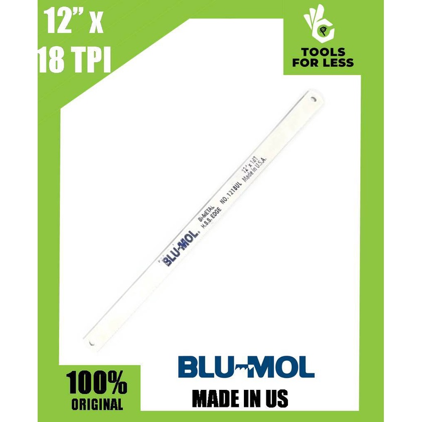 Blu-Mol Bi-Metal Hacksaw Blade 12" x 18T Made in USA | Shopee Philippines