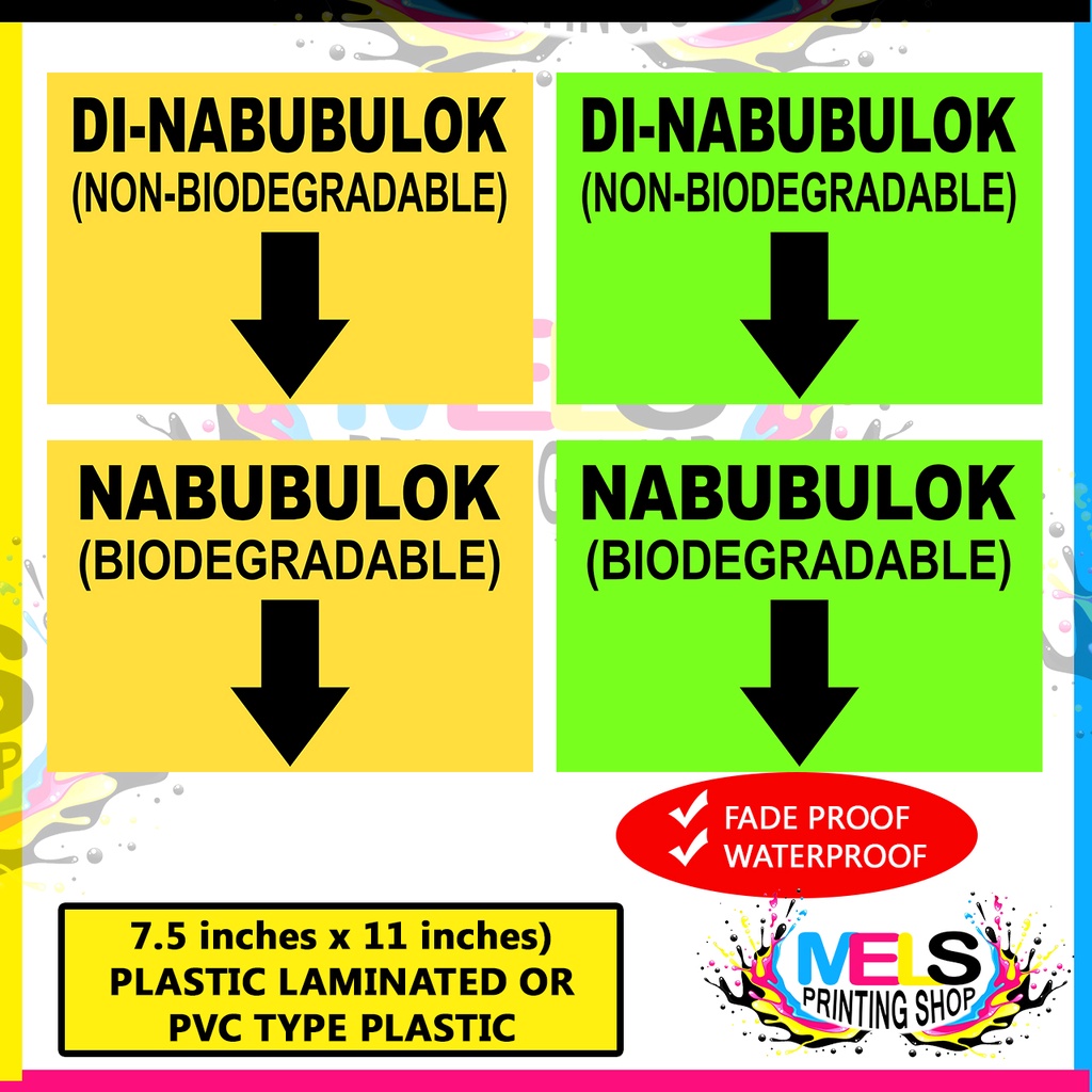 NABUBULOK AT DI NABUBULOK SIGN PVC Type or Plastic Laminated 250 gsm ...