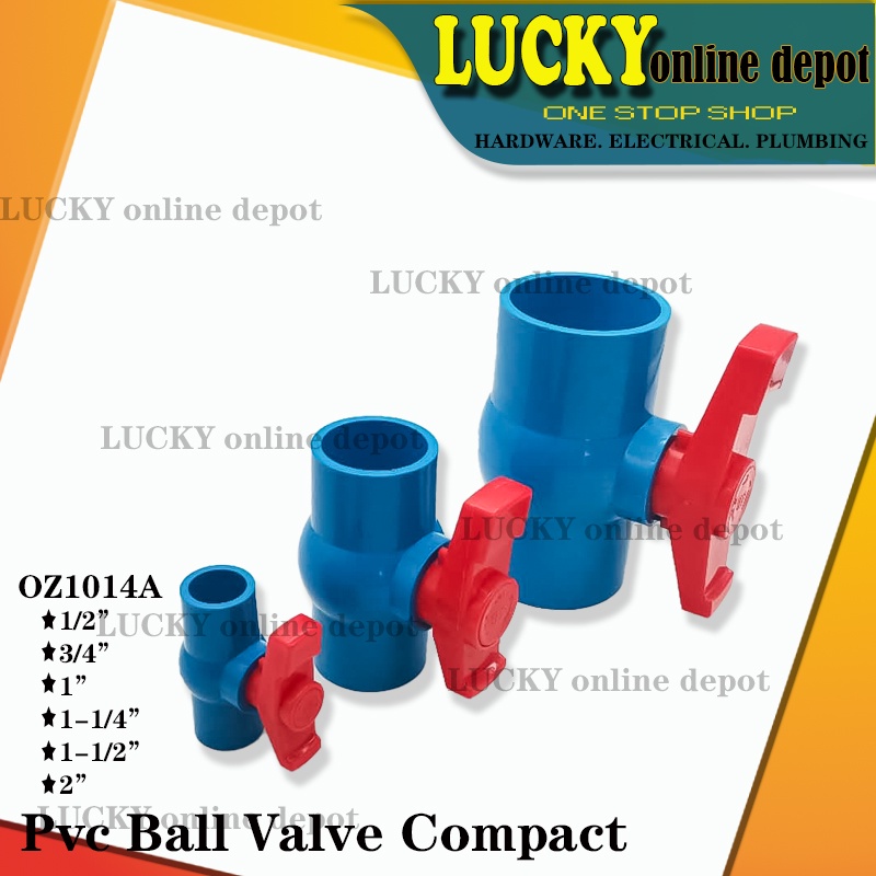 OZ-1014 PVC COMPACT BALL VALVE W/O THREAD ( 1/2", 3/4", 1" ) | Shopee ...