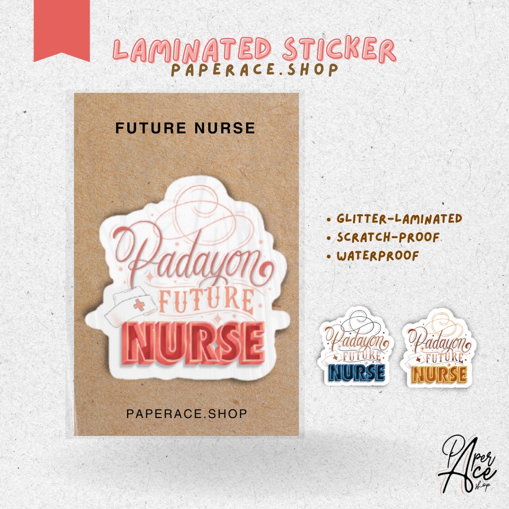 Laminated Glitter Sticker | Future Nurse | LS016 | Padayon Nurse ...