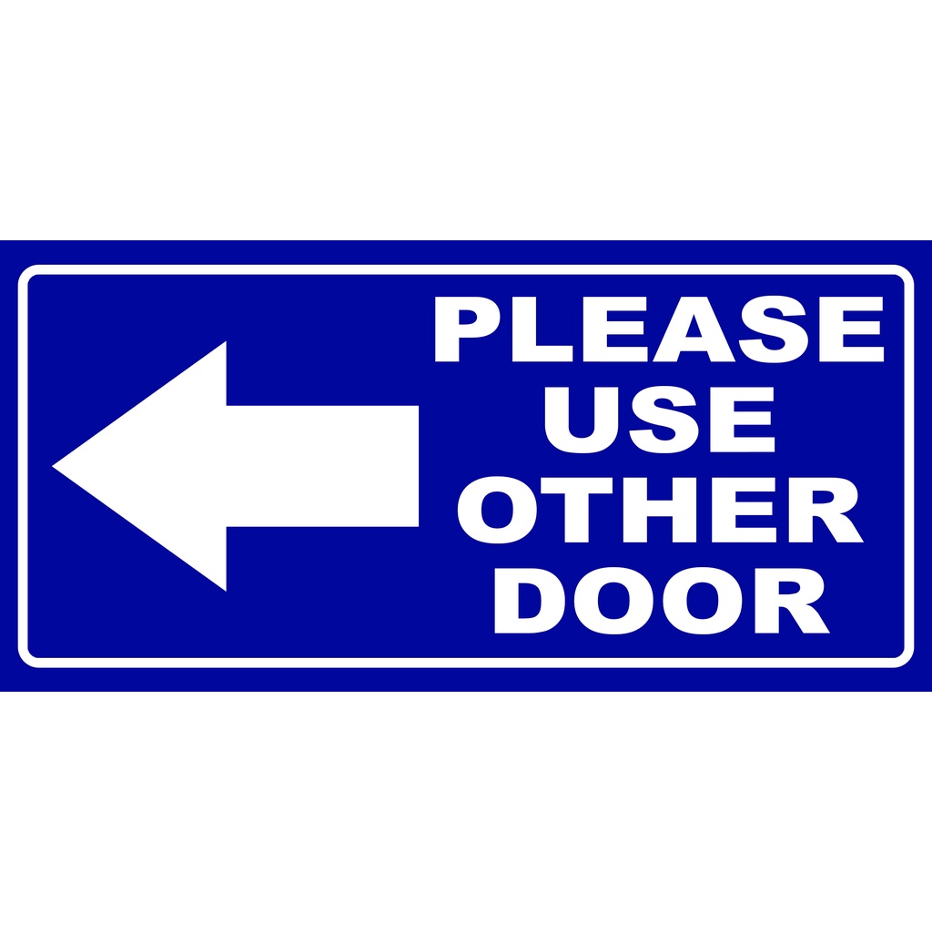 PLEASE USE OTHER DOOR LEFT AND RIGHT ARROW SIGN PVC TYPE | Shopee ...
