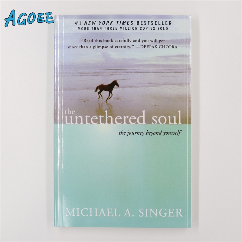 Agoee The Untethered Soulthe Journey Beyond Yourself By Michael A Singer Self Help English