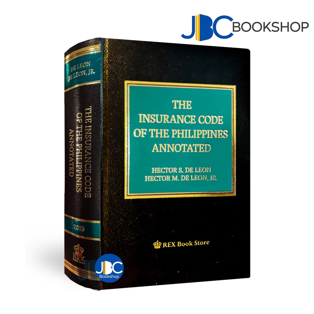 The Insurance Code on the Philippines Annotated 2019 by De Leon & De ...