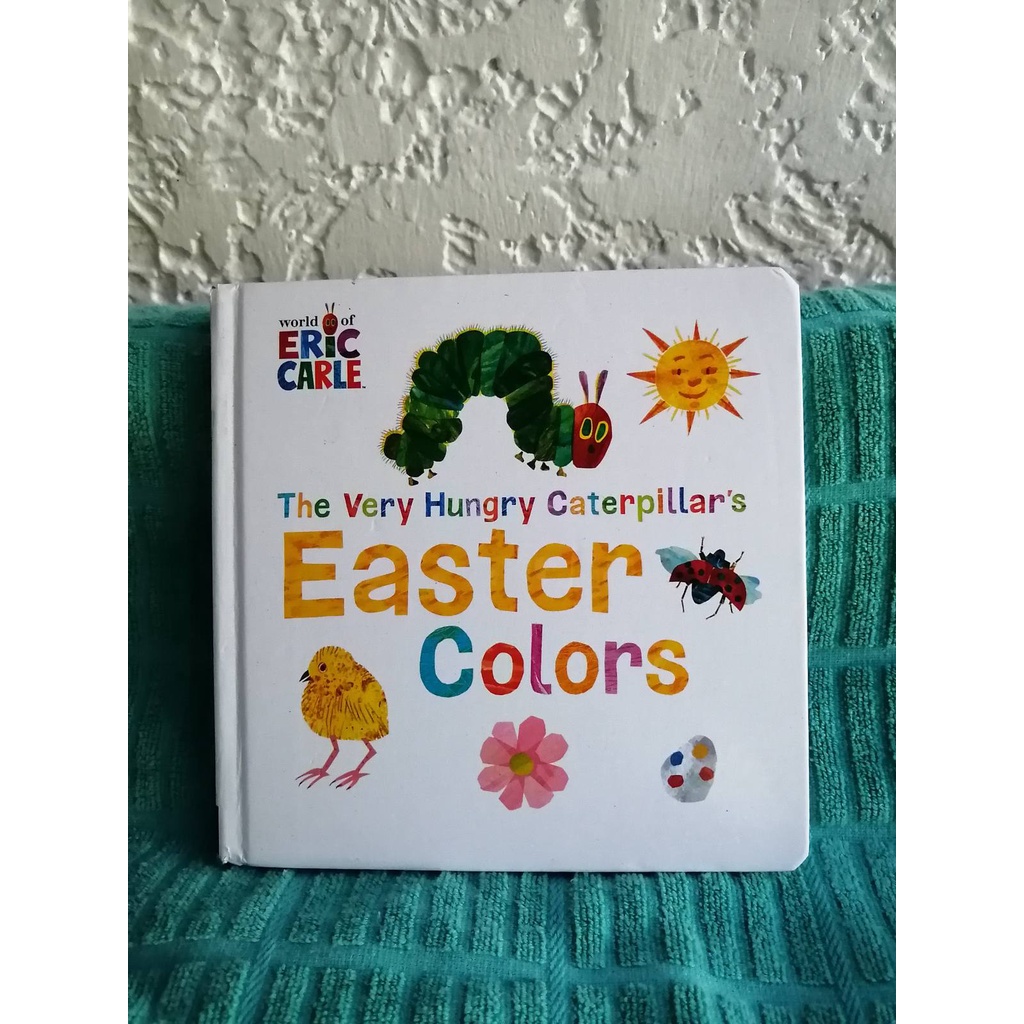The Very Hungry Caterpillar's Easter Colors by Eric Carle (pre loved ...
