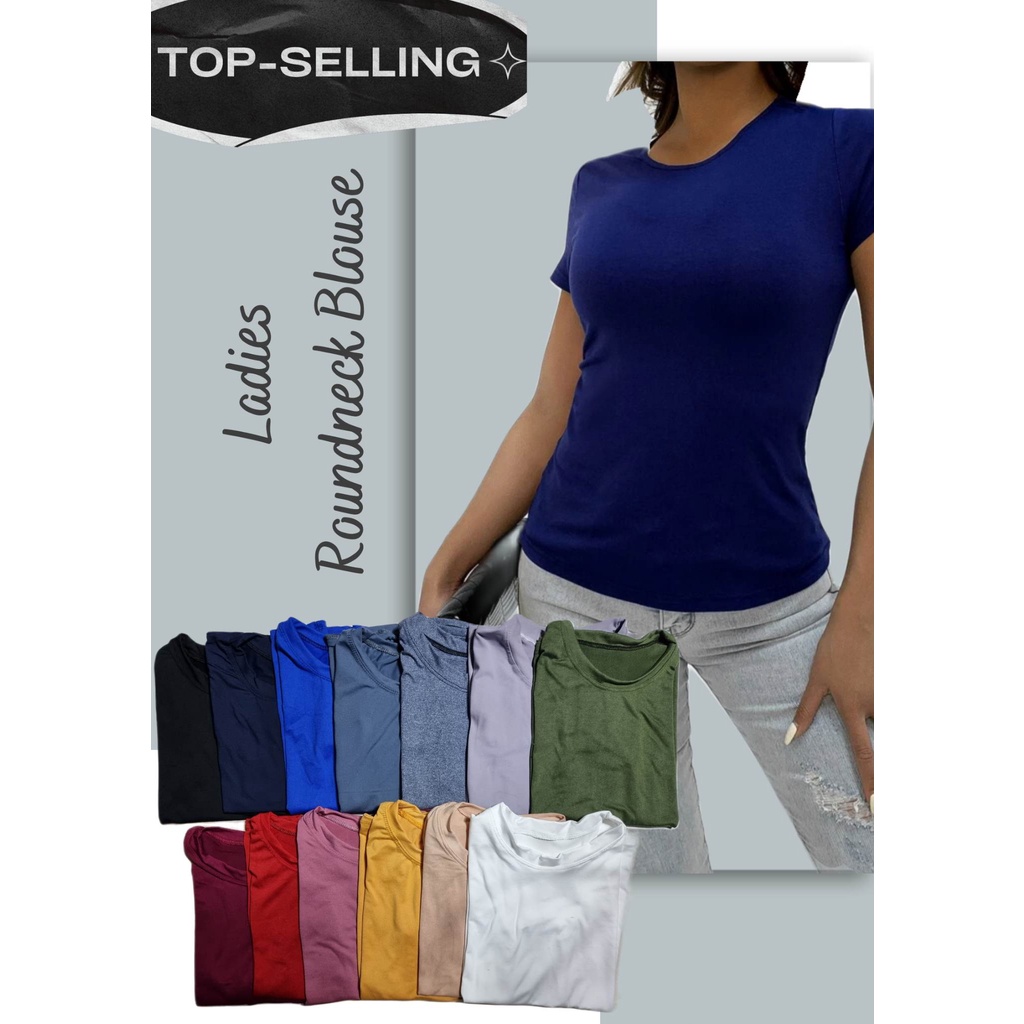 Roundneck blouse || Basic Body Hugging Stretchable Ladies Tshirt (Plain) | Shopee Philippines