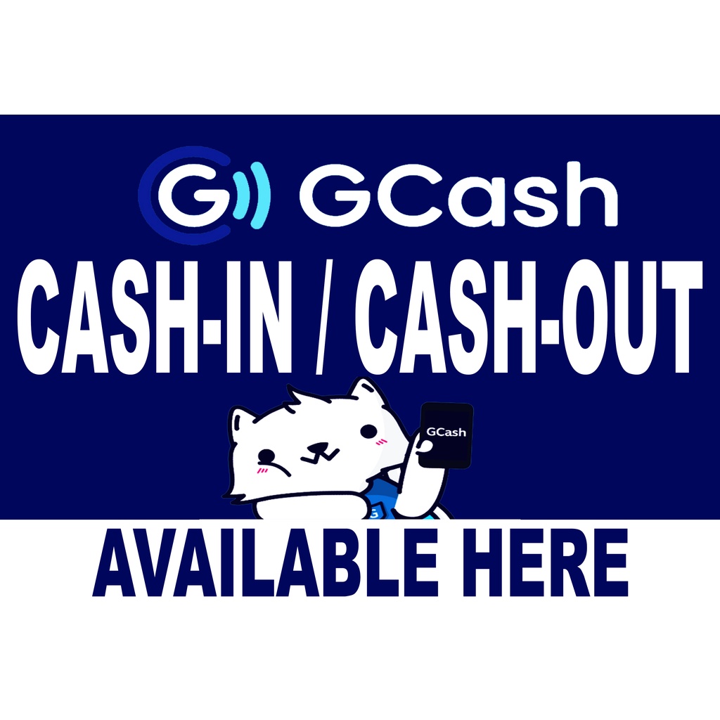 GCASH CASH IN CASH OUT AVAILABLE HERE BOND SIZE SIGN PVC TYPE | Shopee ...