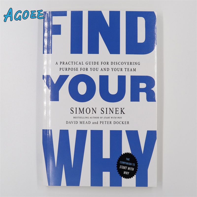 Agoee-Find Your Why:A Practical Guide for Discovering Purpose for You ...