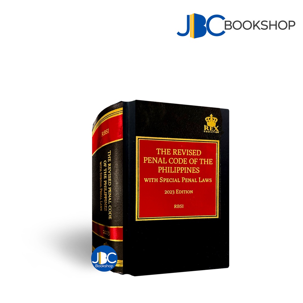 Codal Rex The Revised Penal Code of the Philippines with Special Penal ...