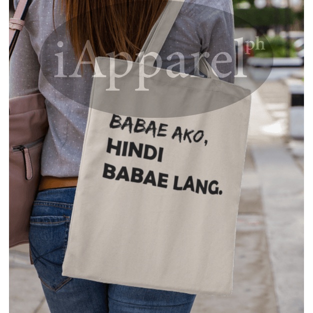 Babae Ako Hindi Babae Lang Tote Bag Canvass - Off White / Black ...