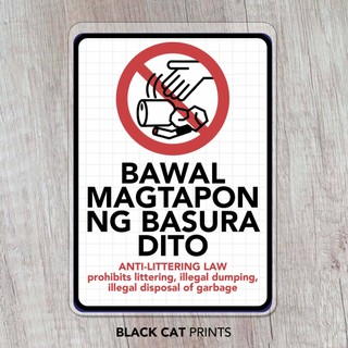 Bawal Magtapon ng Basura Dito / Laminated Sign / Sign Board | Shopee ...