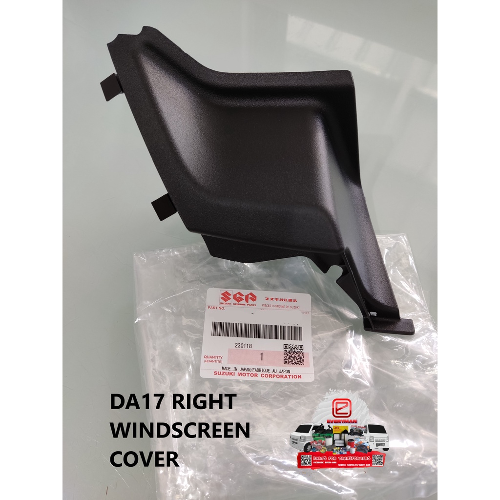 SUZUKI EVERY DA17V DA17W LOWER WINDSCREEN COVER RIGHT | Shopee Philippines