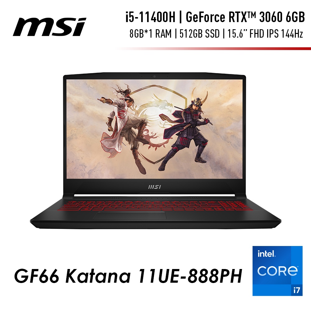 MSI Katana GF66 11UE-888PH Gaming Laptop (i5-11400H+HM570 / RTX3060 ...