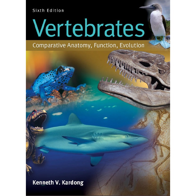 Vertebrates Comparative Anatomy Function Evolution 6th Edition By 7854