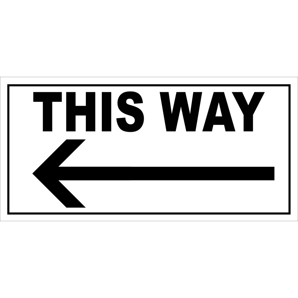 THIS WAY LEFT ARROW WHITE SIGN PVC TYPE | Shopee Philippines