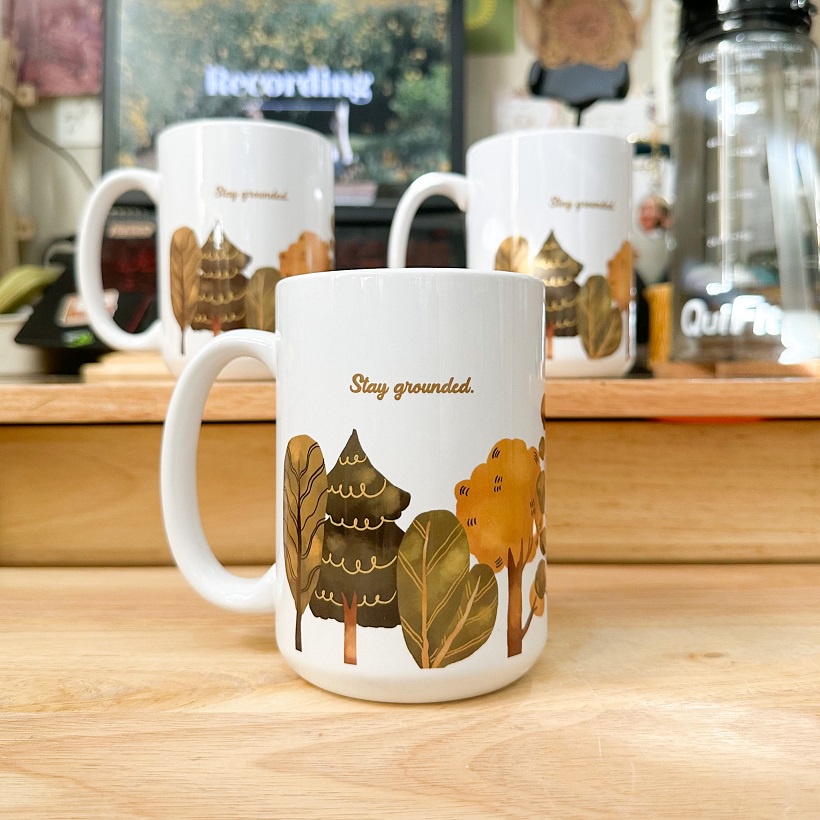 Stay Grounded Mug, Trees Massy Mugs, Cozy Mugs, Nature Lover Mugs, 15oz ...