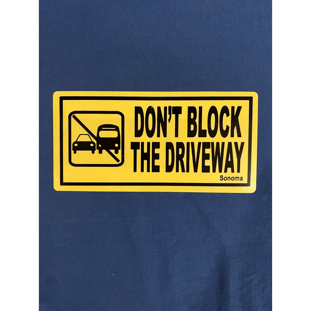 D-Mart High Impact Plastic Signage 4x8 inches Don't Block the Driveway ...