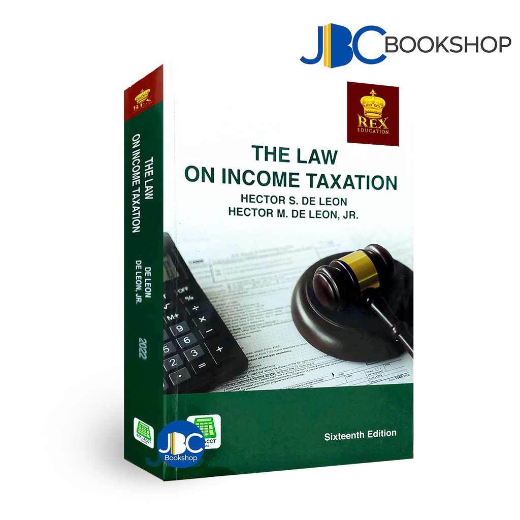 The Law on Income Taxation by Hector De Leon & Hector De Leon, Jr ...