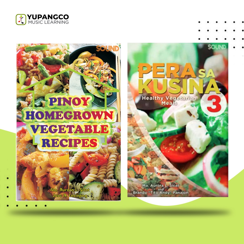 PINOY HOMEGROWN VEGETABLE RECIPES /PERA SA KUSINA 3 Healthy Vegetarian ...