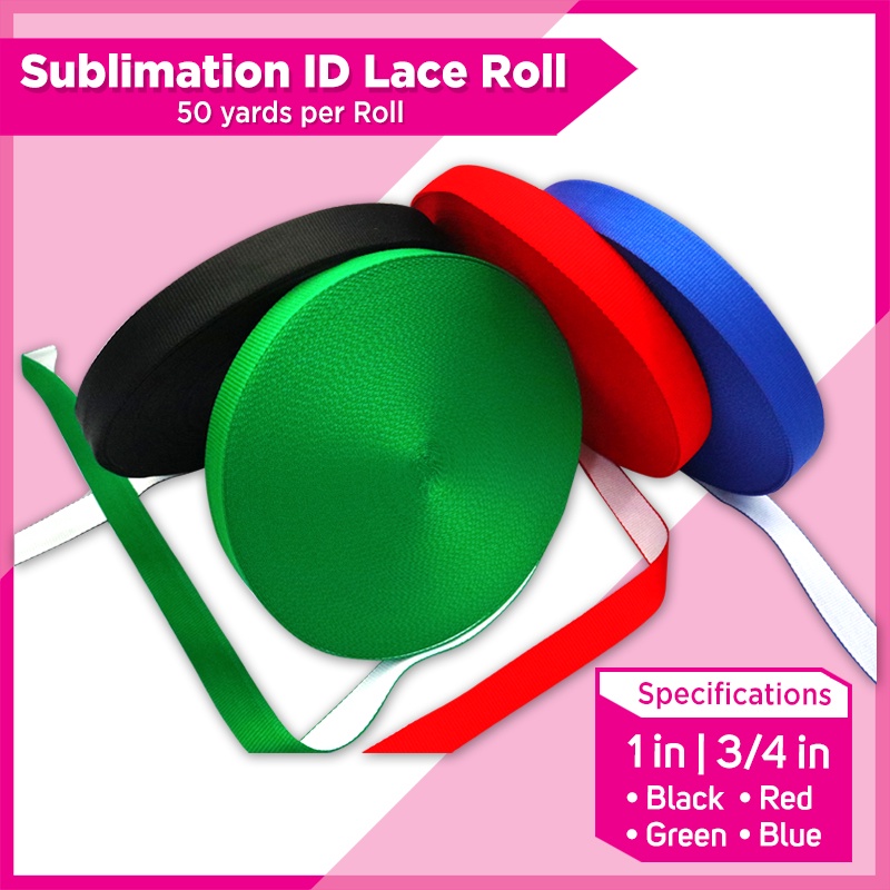 Sublimation ID Lace (1 inches & 3/4 inches) 50yards per roll | Shopee ...