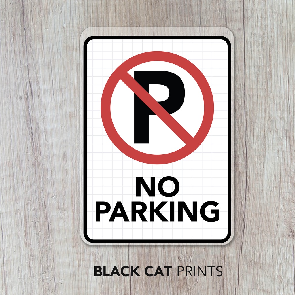 No Parking Sign / Laminated Signage / Sign Board | Shopee Philippines