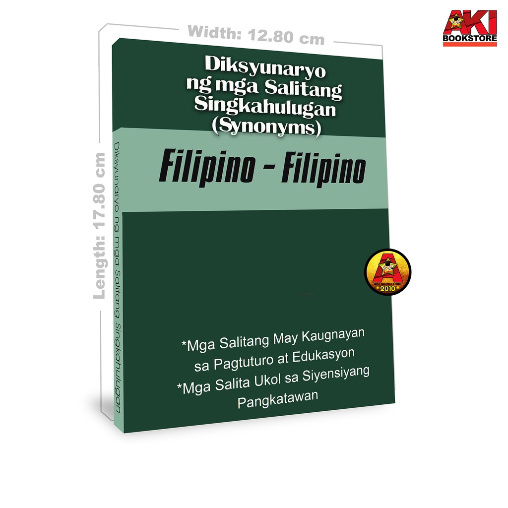 AUTHENTIC Diksyunaryo ng mga Salitang Singkahulugan (Synonyms) Filipino ...