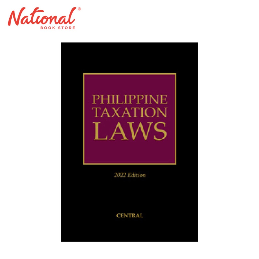 Philippine Taxation Law (Codal - 2022 Edition) by CBSI Editorial Staff ...