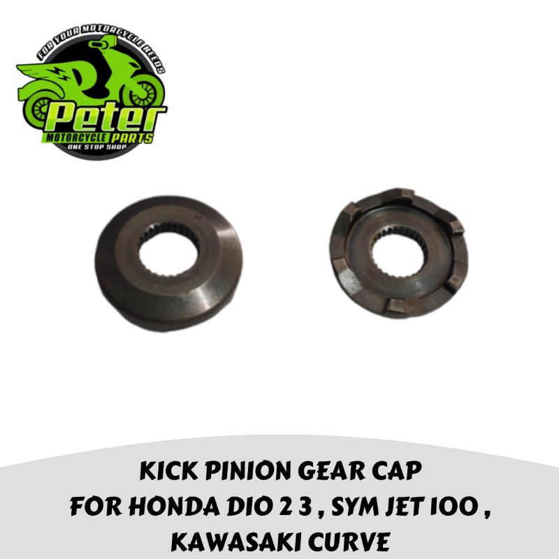 KICK PINION GEAR CAP/CROWN HONDA DIO 2 3 SYM JET100 KAWASAKI CURVE ...