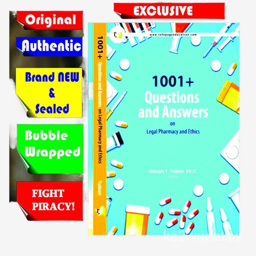 1001 Questions And Answers on Legal Pharmacy and Ethics by Tubon c2021 (Pharmacy Reviewer ...